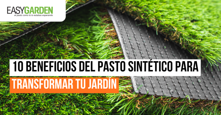 10 Beneficios del Pasto Sintético para Transformar tu Jardín | EasyGarden